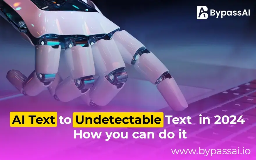How to Make AI Content Undetectable: Effective Tips and Tools